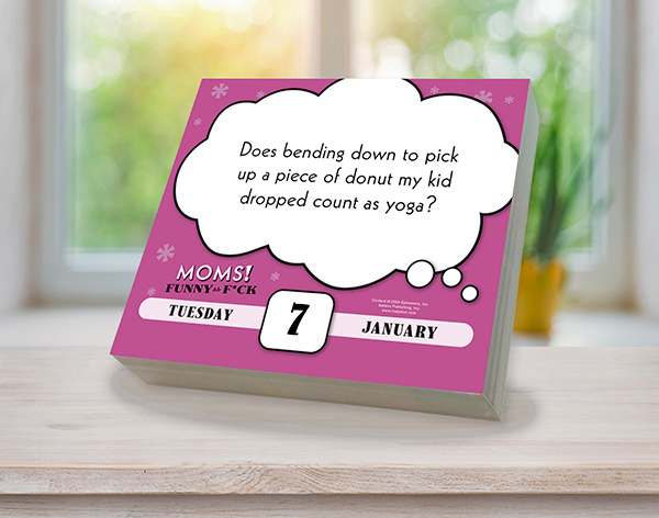 Moms! Funny as F*ck 2025 Boxed Daily Calendar - RSVP